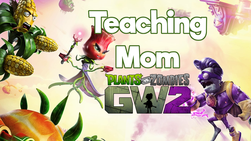 Kid Teaches Mom Plants vs Zombies: Garden Warfare 2 – Stay-At-Home Gamers