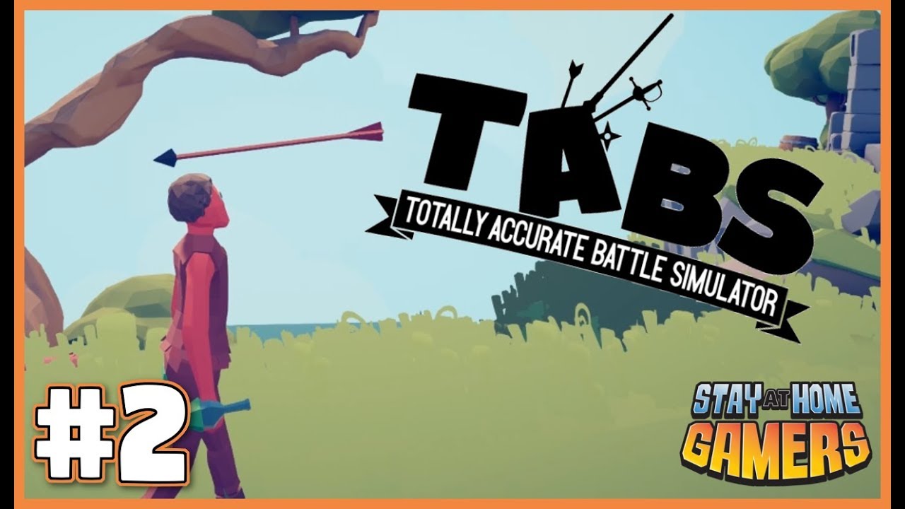 The LONE ARCHER – Totally Accurate Battle Simulator (TABS) Episode 2 ...