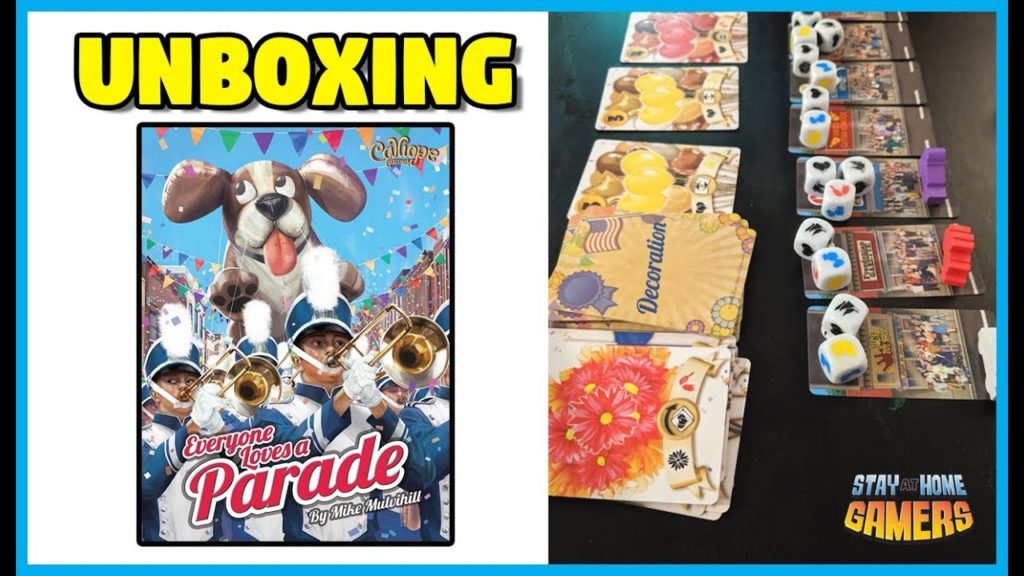 Everyone Loves a Parade Board Game Unboxing – Stay-At-Home Gamers
